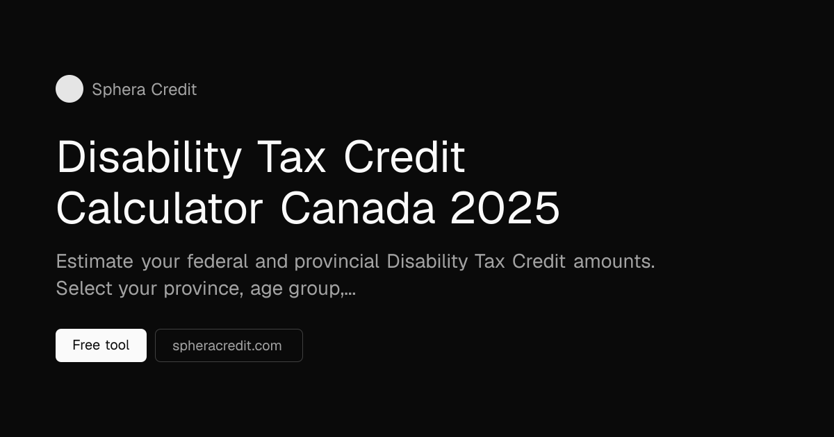 Disability Tax Credit Calculator Canada 2025 | Free DTC Estimator